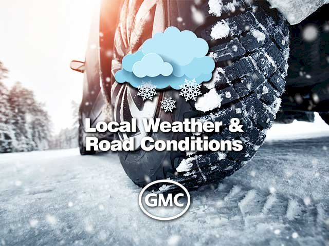 GMC - Local Weather and Road Conditions - HeadChatter.com